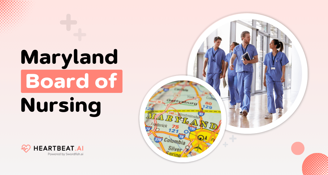 Maryland Board of Nursing: Essential Licensing Information - Heartbeat.ai