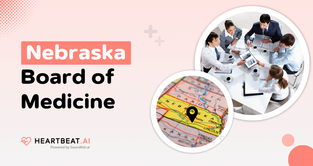 Nebraska Board of Medicine: License Simple Licensing Guide - Heartbeat.ai