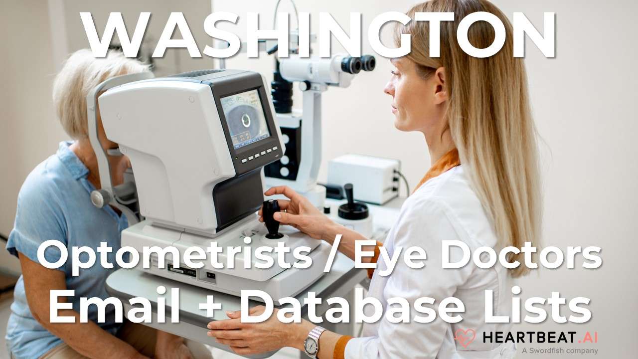 Washington Optometrists Email Database Lists: Accuracy Guaranteed Washington Optometrists Email Database Lists: Accuracy Guaranteed