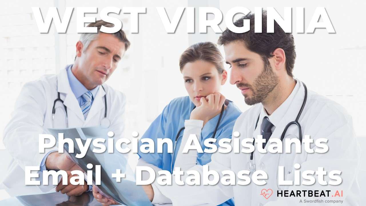 West Virginia Physician Assistants Email, Mailing, Database Lists for ... West Virginia Physician Assistants Email, Mailing, Database Lists for ...