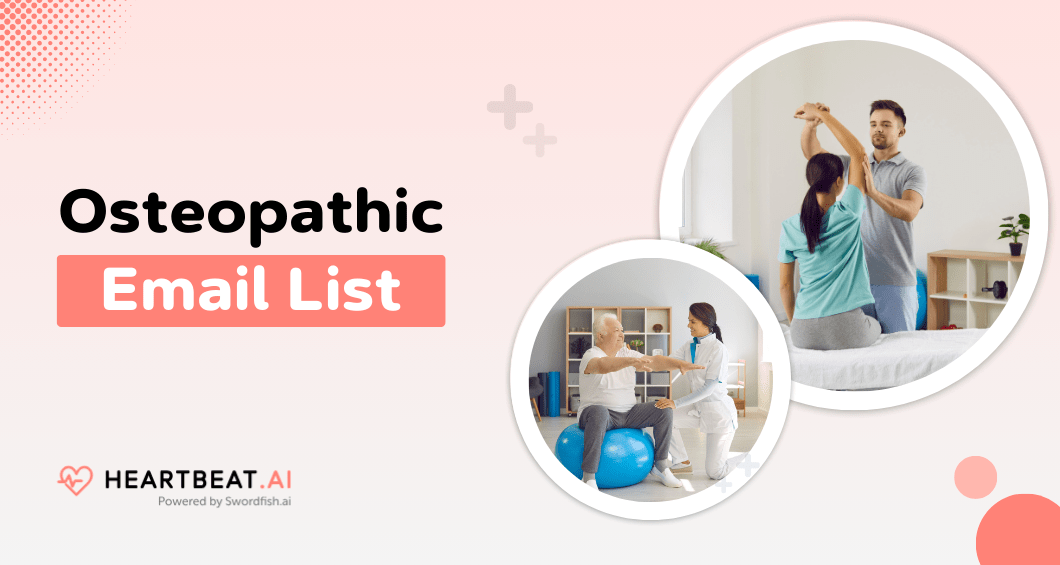 Osteopathic Email List: Connect with Osteopathic Professionals – Heartbeat.ai